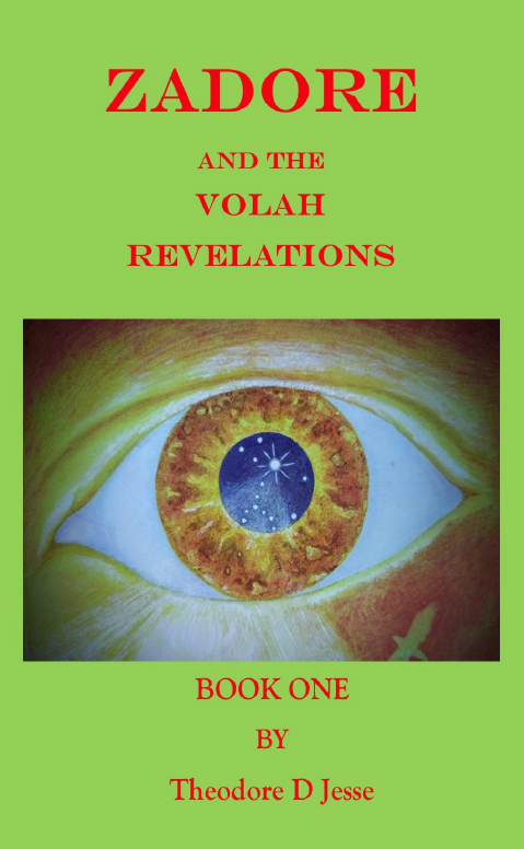 Zadore and the VOLAH Revelations Book 1 – Light Pulsations