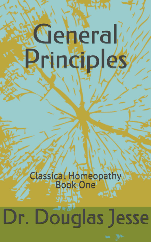Classical Homoeopathy Book One - General Principles – Light Pulsations